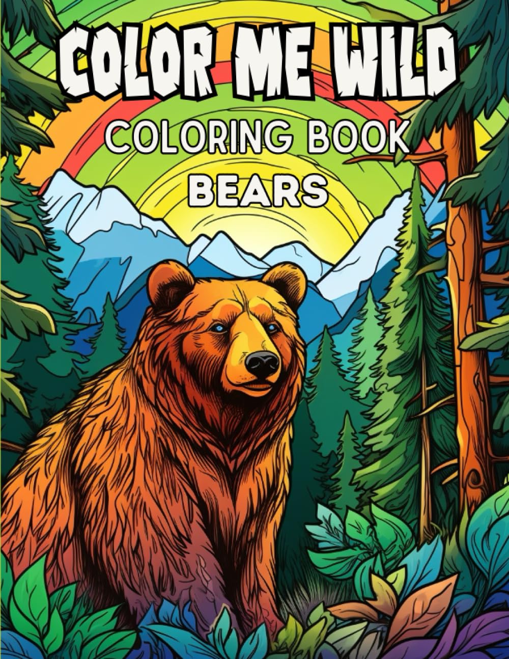 Amazon.com: Color Me Wild: Coloring Book (Bears): Awesome Coloring Book ...