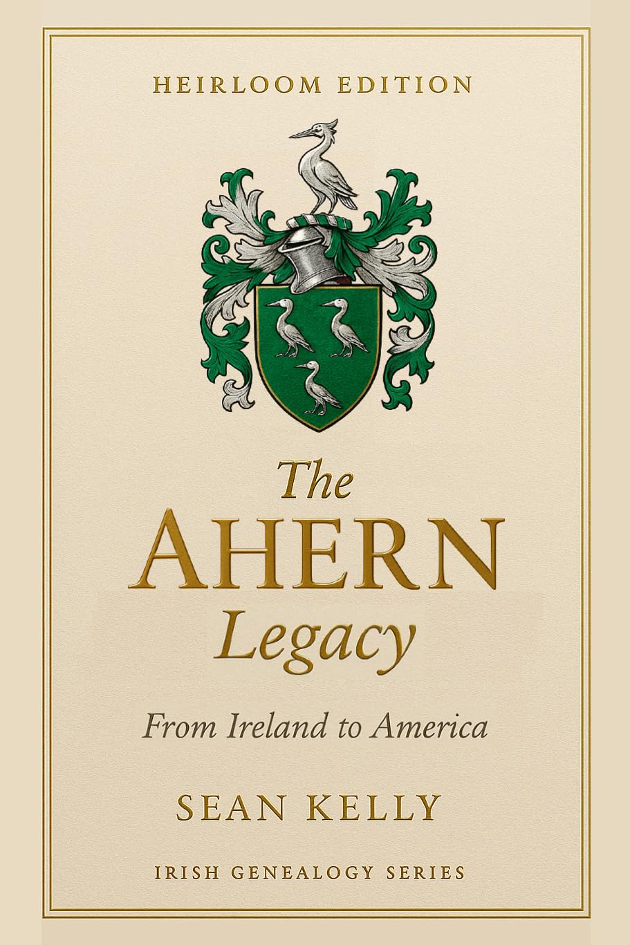 Amazon.com: The Ahern Family Legacy: From Ireland to America (Irish ...
