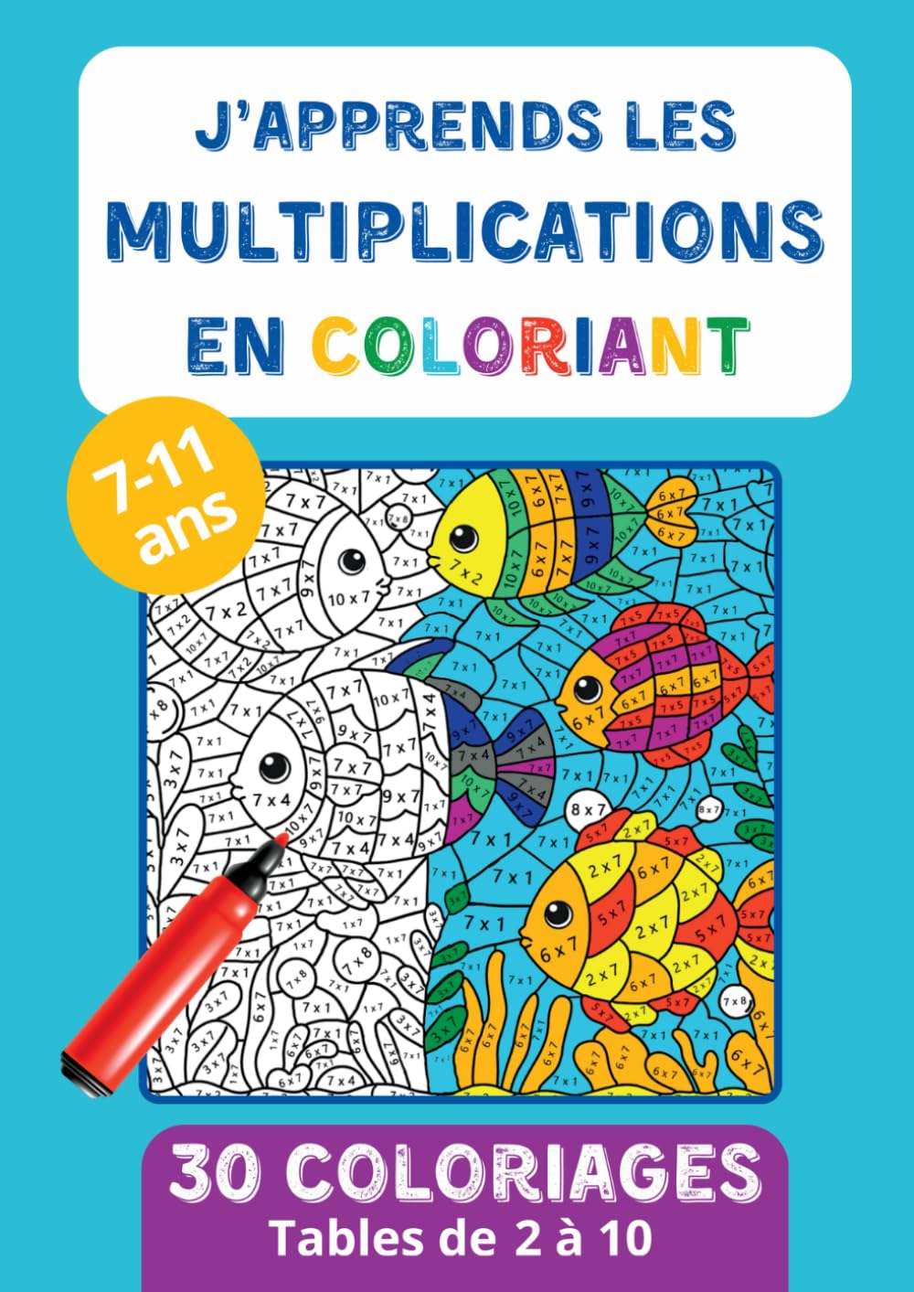 Coloriages magiques spécial multiplications pour apprendre les tables ...