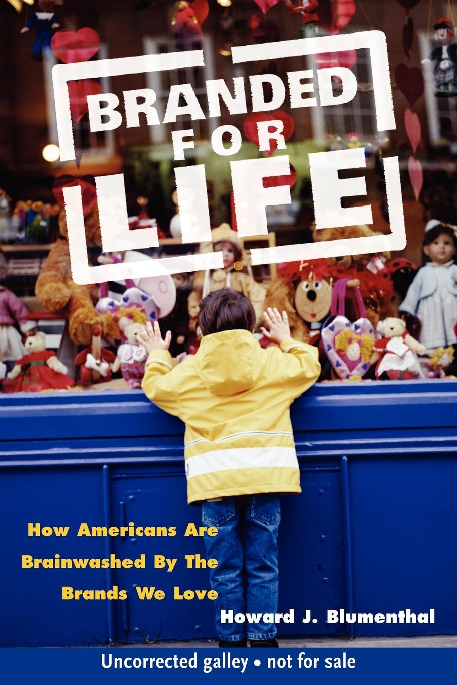Amazon.com: Branded for Life: How Americans are Brainwashed by the ...