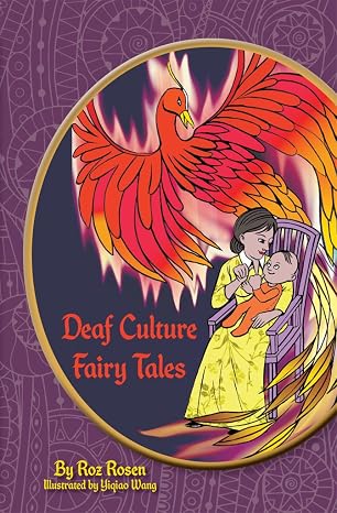 Amazon.com: Deaf Culture Fairy Tales eBook : Rosen, Roslyn, Wang ...