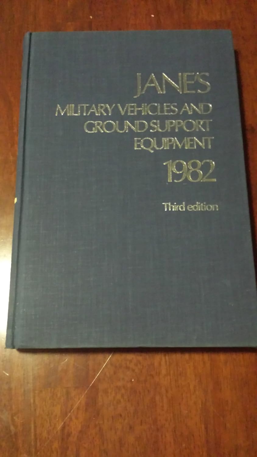 Jane's Military Vehicles & Ground Support Equipment, 1982: Foss ...