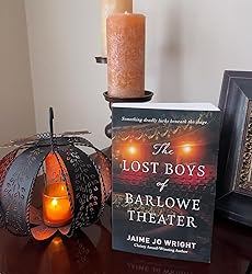 Lost Boys of Barlowe Theater: Jaime Jo Wright: 9780764241444: Amazon.com: Books