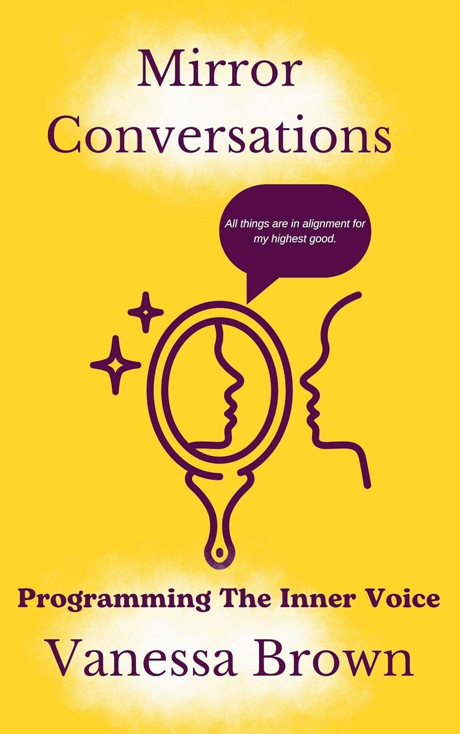Mirror Conversations: Programming The Inner Voice - Kindle edition by ...