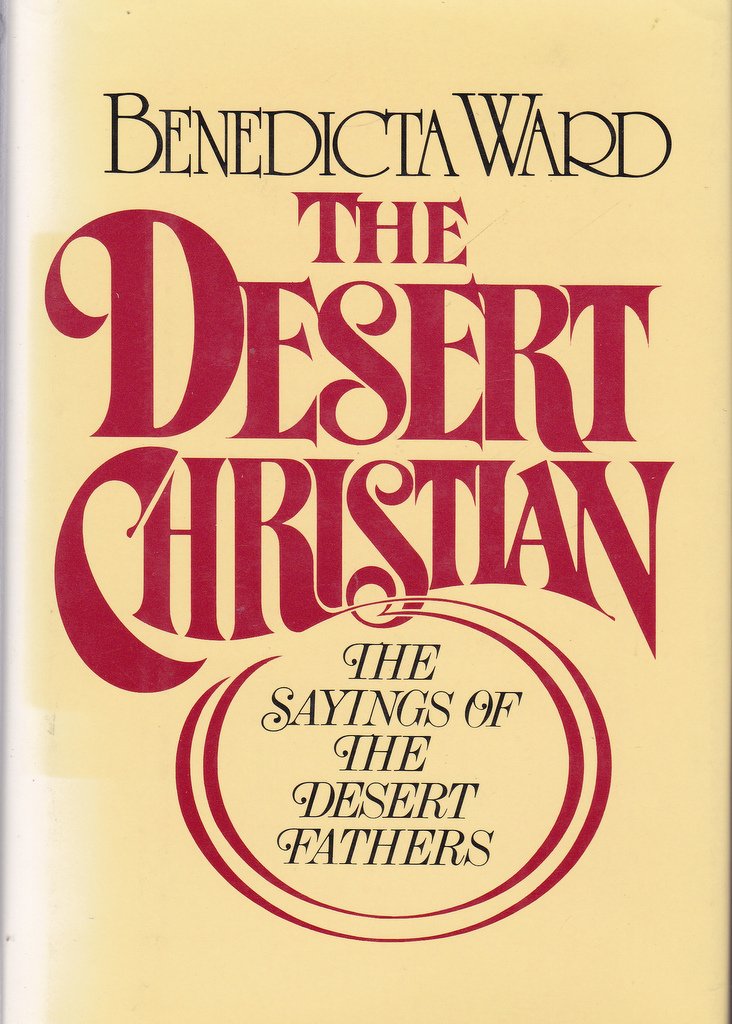 Amazon.com: The Desert Christian: Sayings of the Desert Fathers : The ...