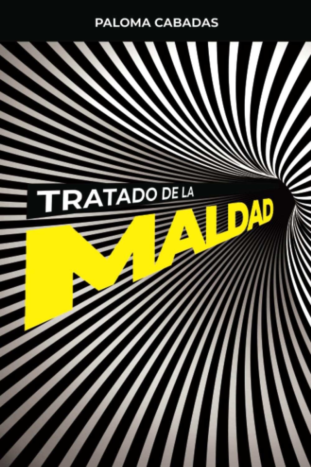 Tratado de la Maldad: Planteamientos definitivos sobre el origen y el ...