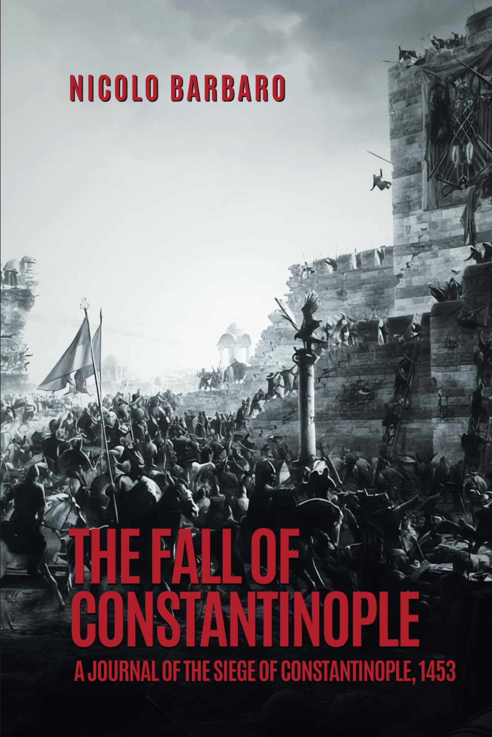 Amazon.com: The Fall of Constantinople: A Journal of the Siege of ...