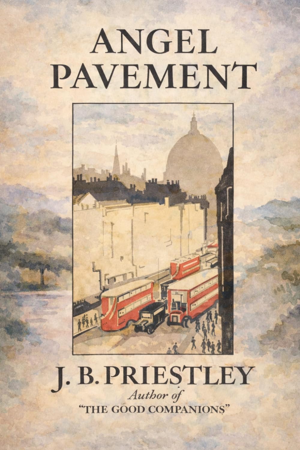 Amazon.com: Angel Pavement: 9798258547026: Priestley, J. B.: Books