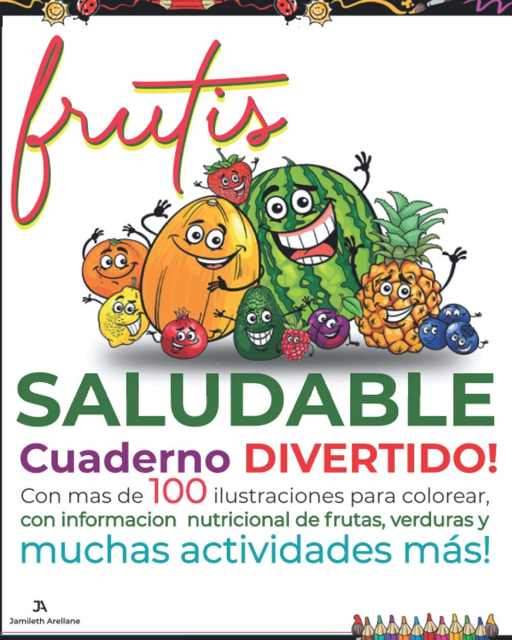 Buy Fruti SALUDABLE Cuaderno Divertido: Con mas de 100 ilustrciones ...