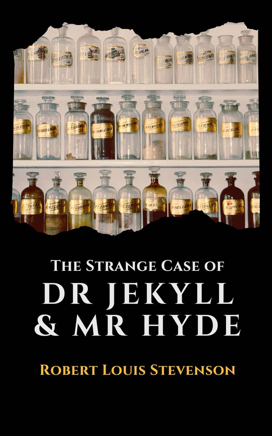 The Strange Case of Dr. Jekyll and Mr. Hyde: A Classic Gothic ...