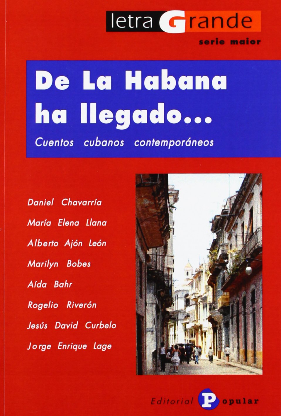 Amazon.com: De la Habana ha llegado: Cuentos cubanos contemporáneos ...