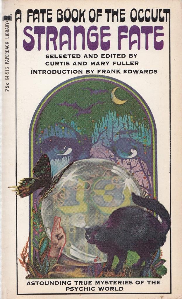 Strange Fate A Fate Book of the Occult: CURTIS AND MARY FULLER: Amazon ...