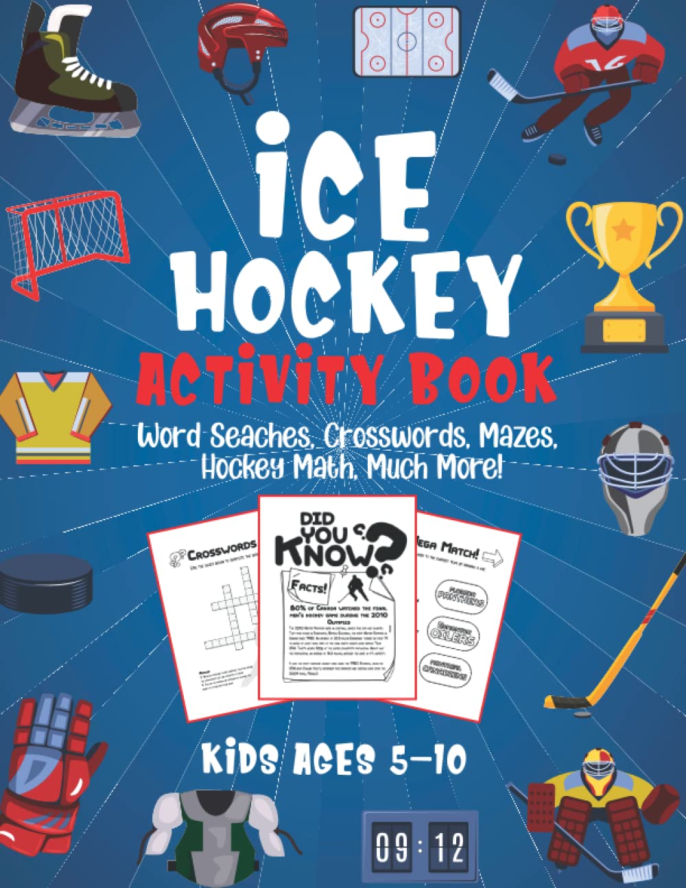 Ice Hockey Activity Book for Kids Ages 5-10: The Ultimate Hockey ...