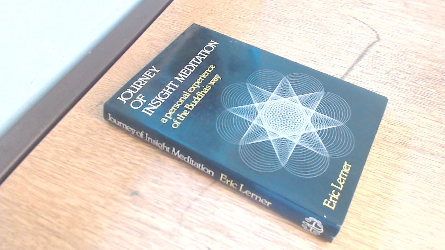 Journey of Insight: Meditation - A Personal Experience of the Buddha's ...