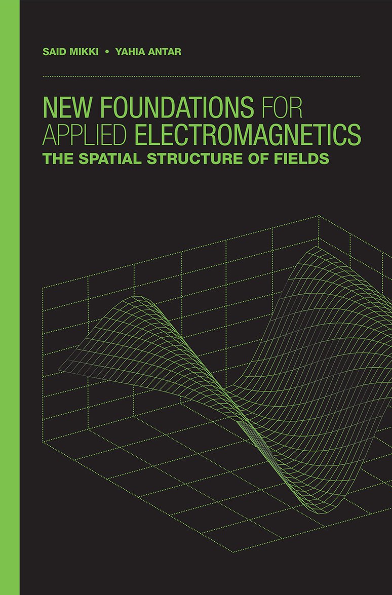 The Spatial Structure of Electromagnetic Fields: The Spatial Structure ...