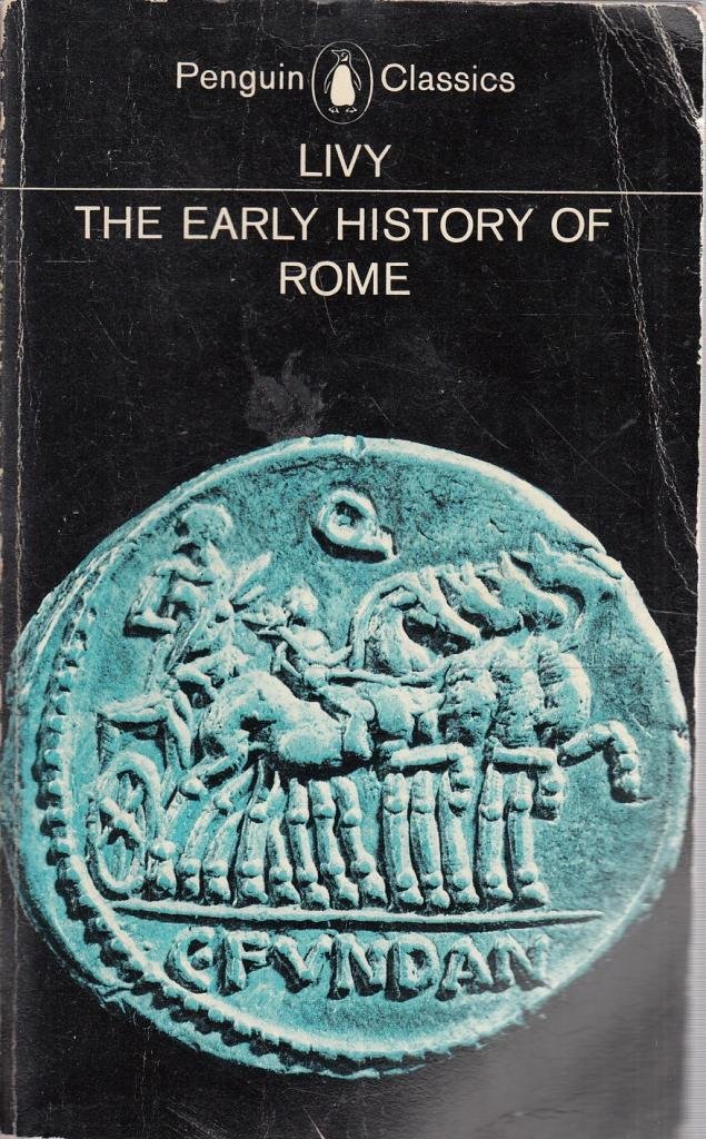 Amazon.com: The Early History of Rome: Books I-V of the History of Rome ...