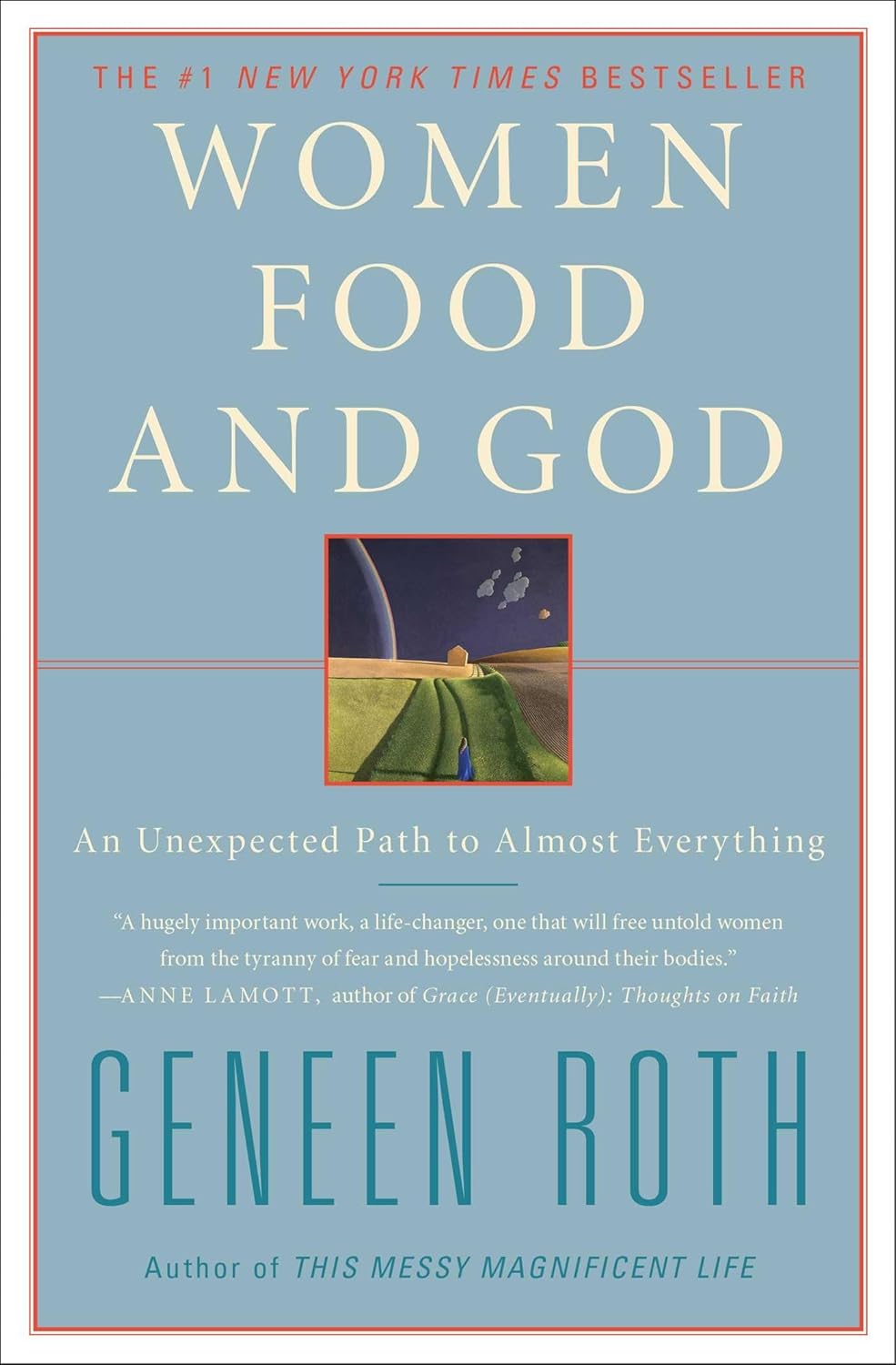 Women Food and God: An Unexpected Path to Almost Everything: Roth ...
