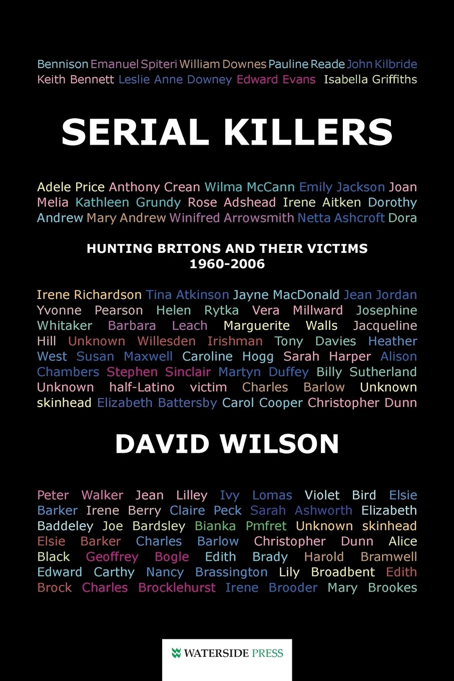 Amazon | Serial Killers: Hunting Britons and Their Victims, 1960-2006 ...