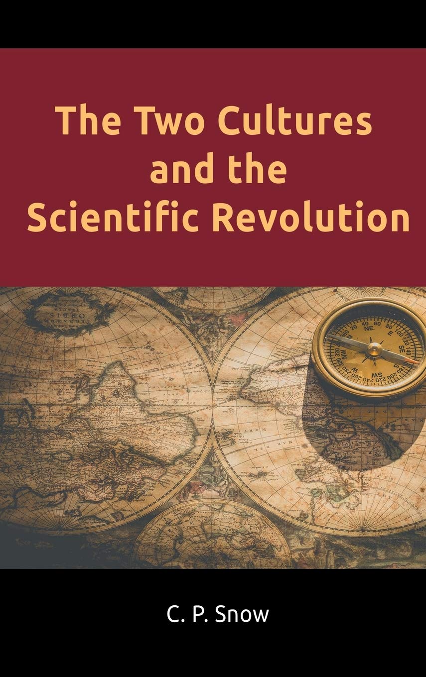 Amazon.com: The Two Cultures and the Scientific Revolution ...