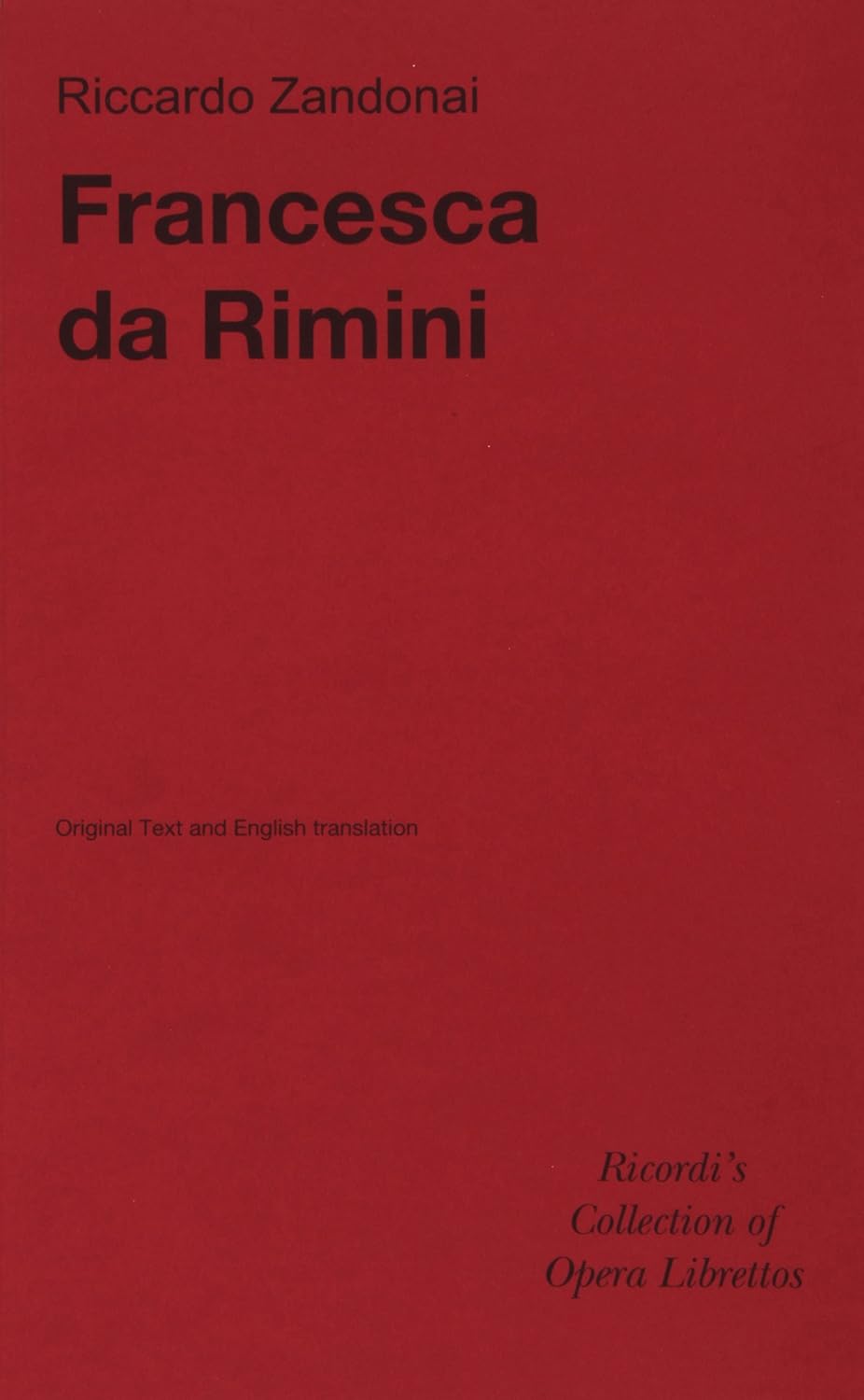 Francesca Da Rimini It/En: Libretto: Zandonai, Riccardo: 9788875929305 ...