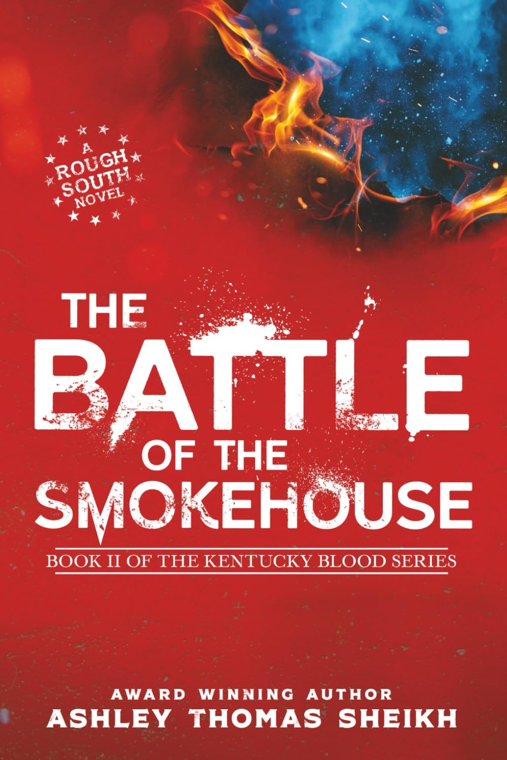 The Battle of the Smokehouse (The Kentucky Blood Series): Sheikh ...