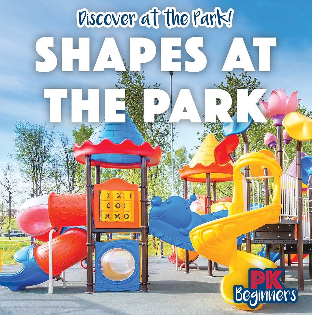 Shapes at the Park (Discover at the Park!) : Pang, Ursula: Amazon.in: Books