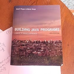 Building Java Programs: A Back to Basics Approach: Reges, Stuart, Stepp, Marty: 9780136091813 ...