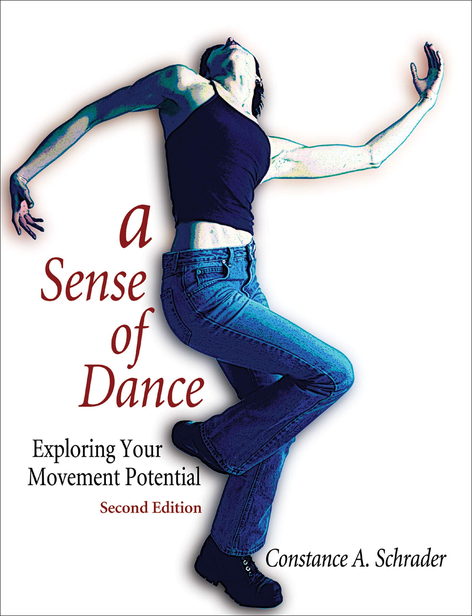 A Sense of Dance: Exploring Your Movement Potential: Schrader ...