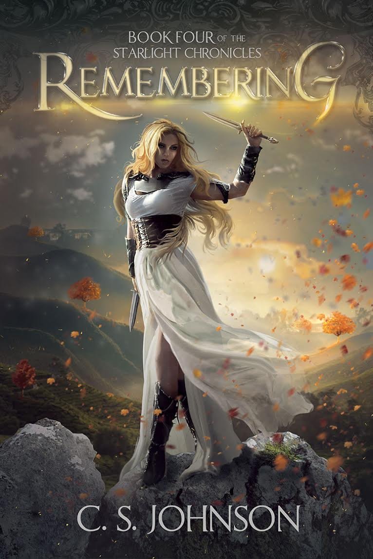 Remembering: An Epic Fantasy Adventure Series (The Starlight Chronicles ...
