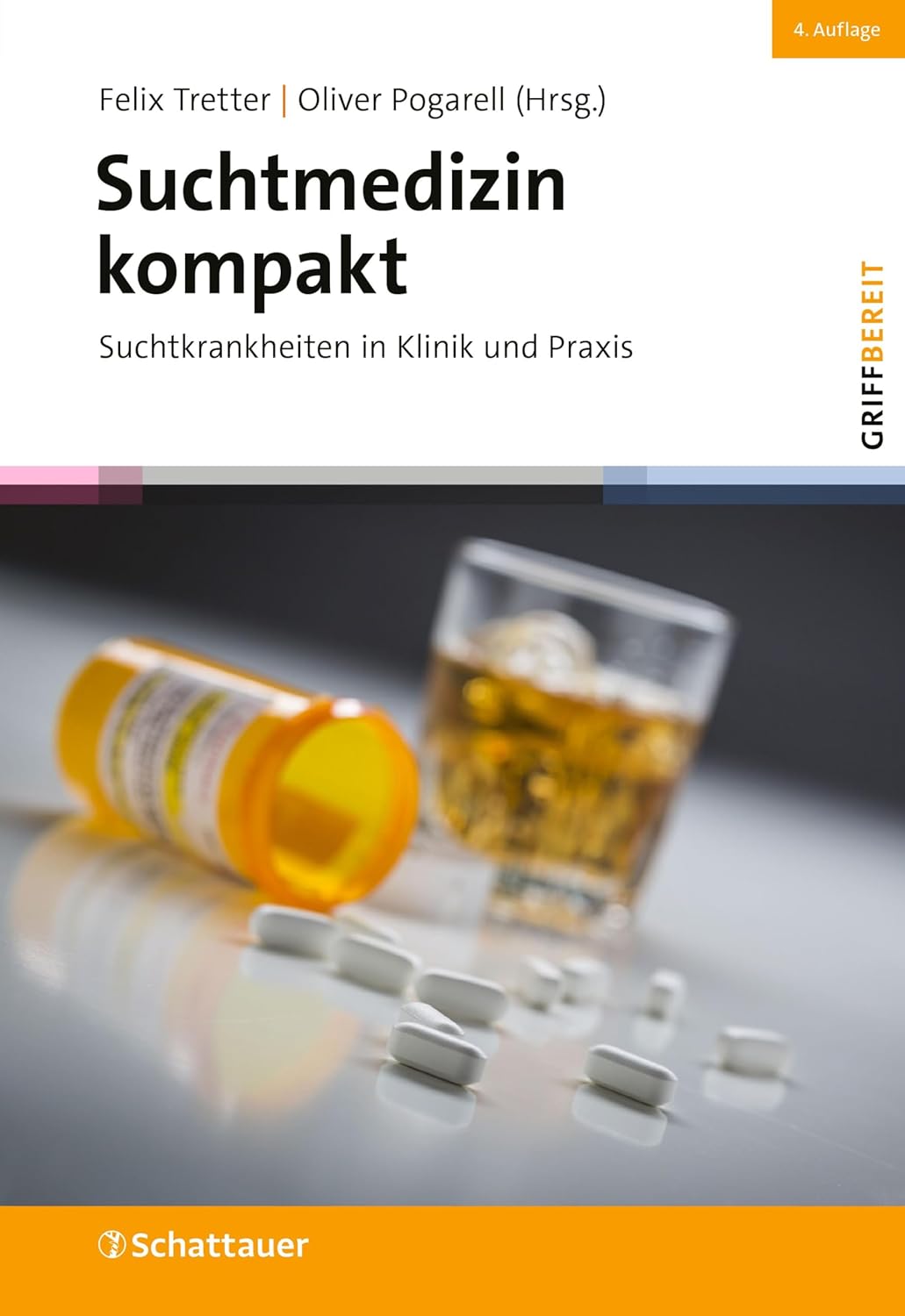 Suchtmedizin kompakt, 4. Auflage (griffbereit): Suchtkrankheiten in ...