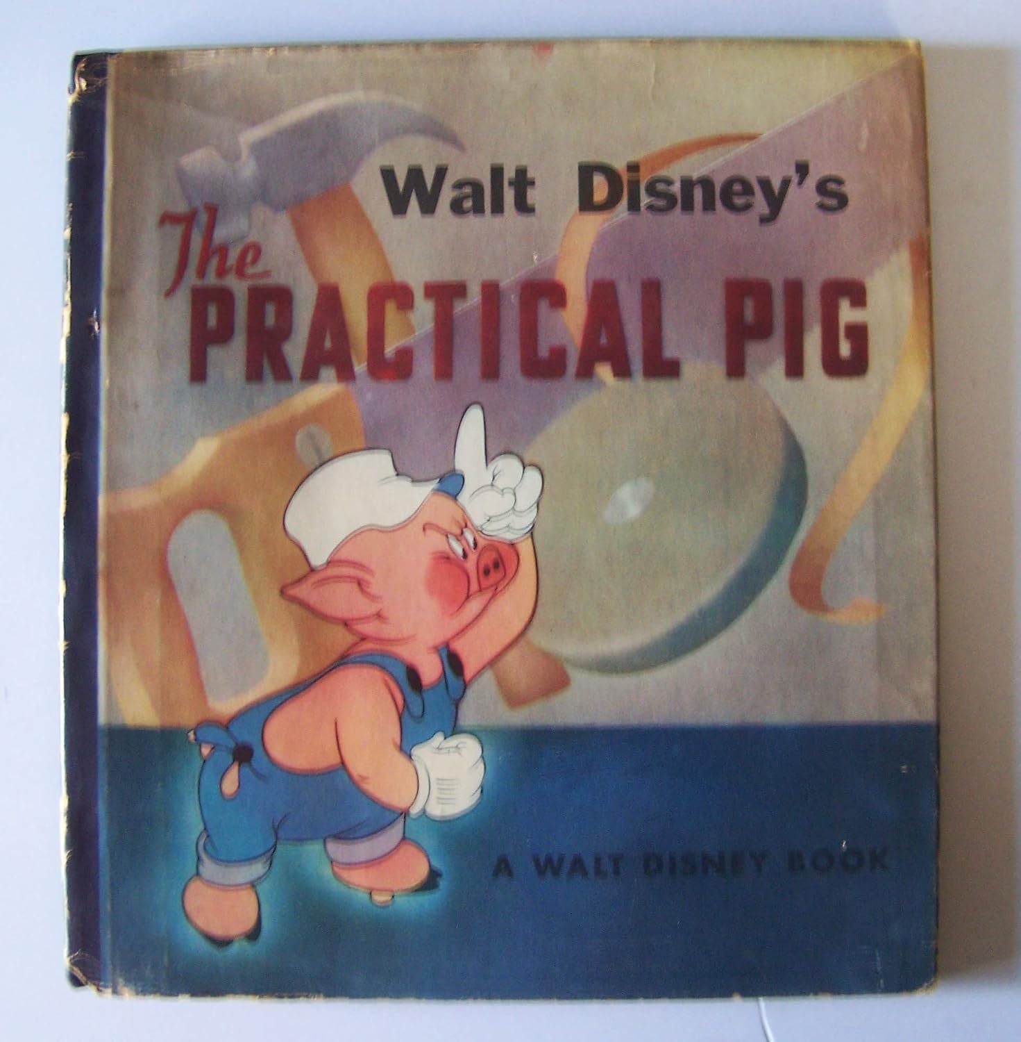 Walt Disney's The practical pig: A Walt Disney Book, Illustrated by ...