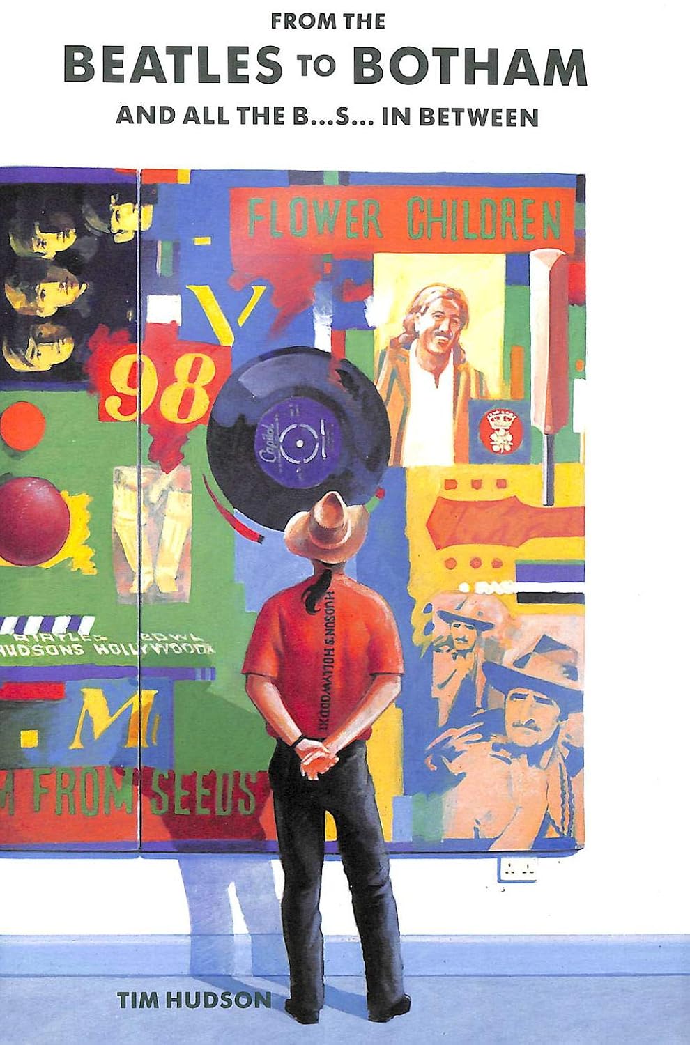 From the Beatles to Botham: Tim Hudson: 9781852910761: Amazon.com: Books