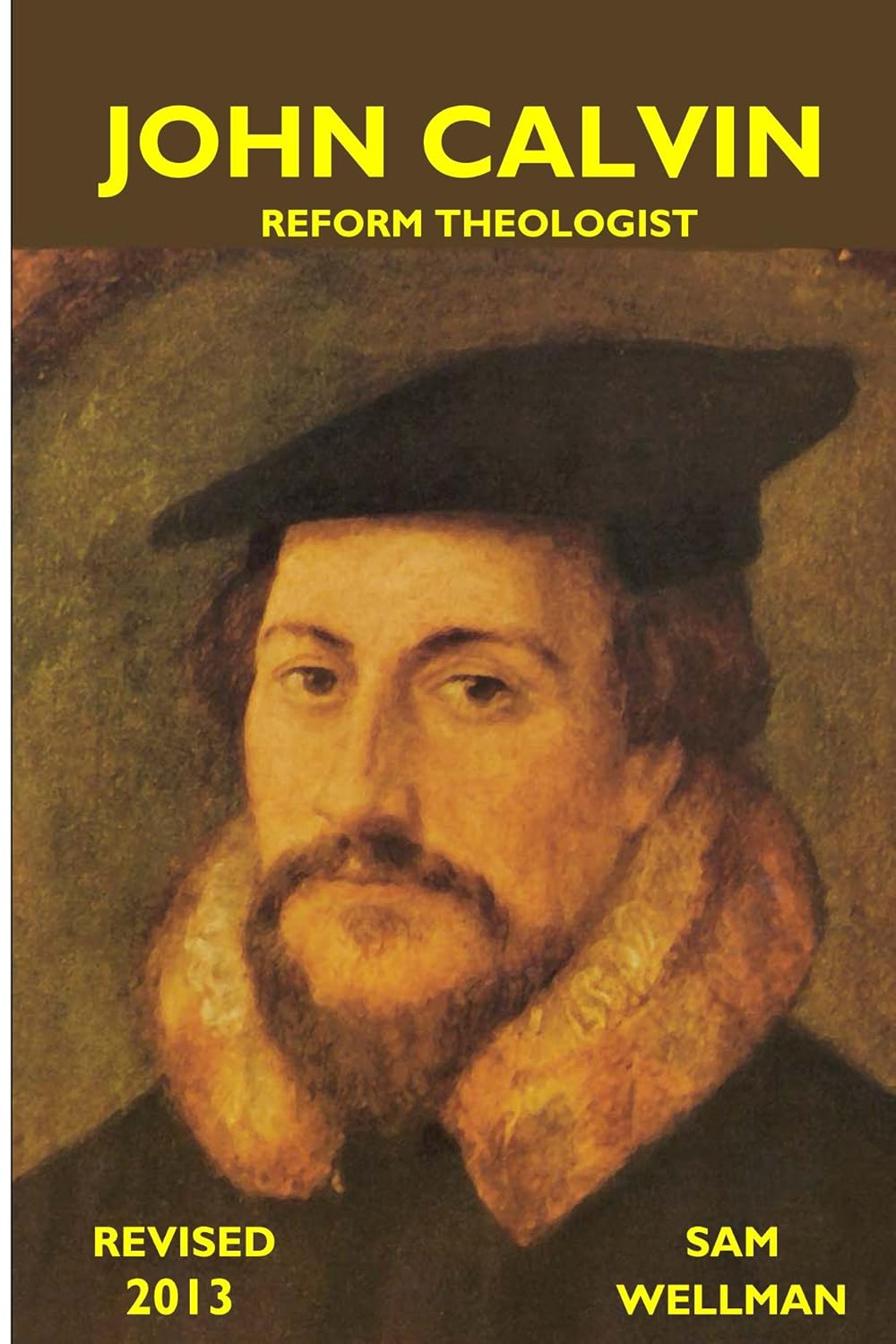 Amazon.com: John Calvin eBook : Wellman, Sam: Kindle Store