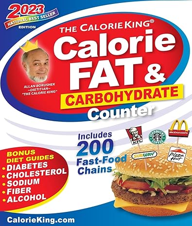 CalorieKing 2023 Larger Print Calorie, Fat & Carbohydrate Counter ...