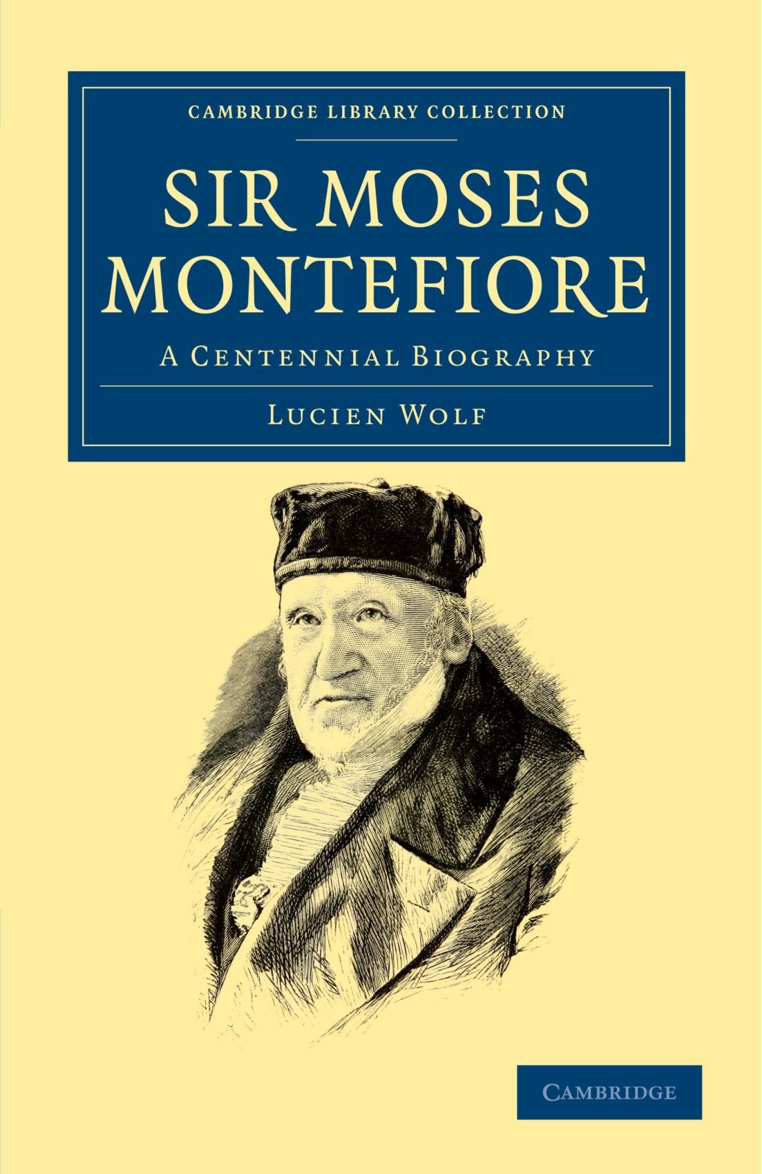 Amazon.com: Sir Moses Montefiore: A Centennial Biography (Cambridge ...