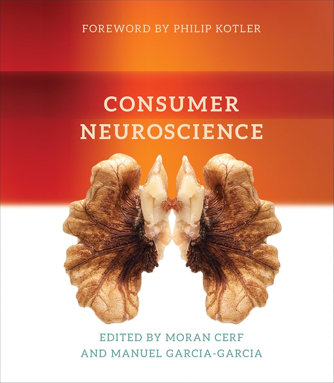 Consumer Neuroscience (Mit Press): 9780262036597: Medicine & Health ...