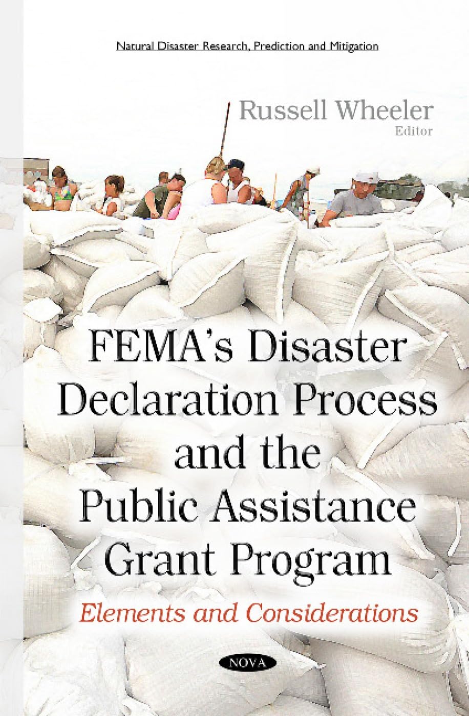 Fema s Disaster Declaration Process and the Public Assistance Grant ...