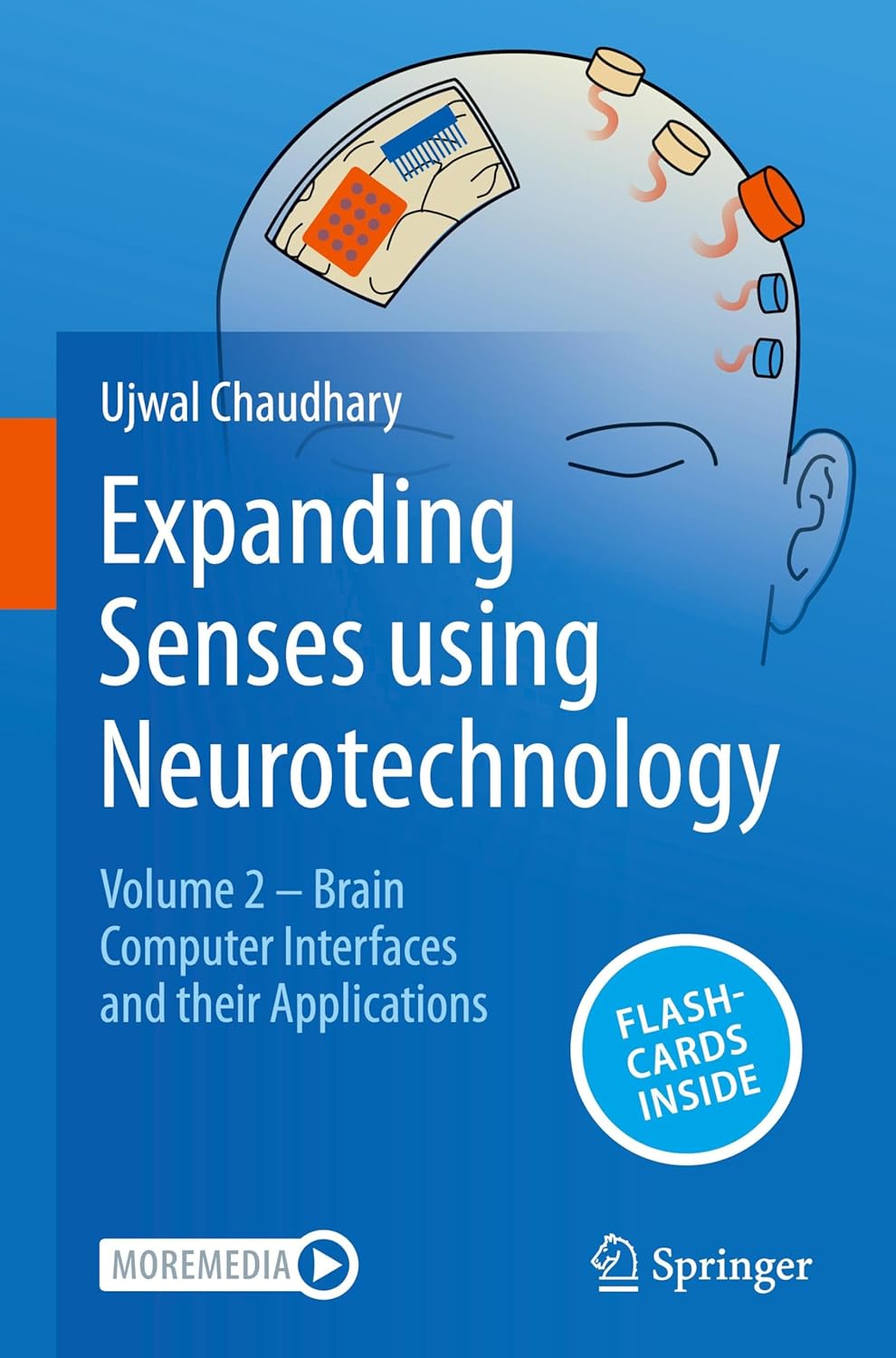 Buy Expanding Senses Using Neurotechnology: Brain Computer Interfaces ...