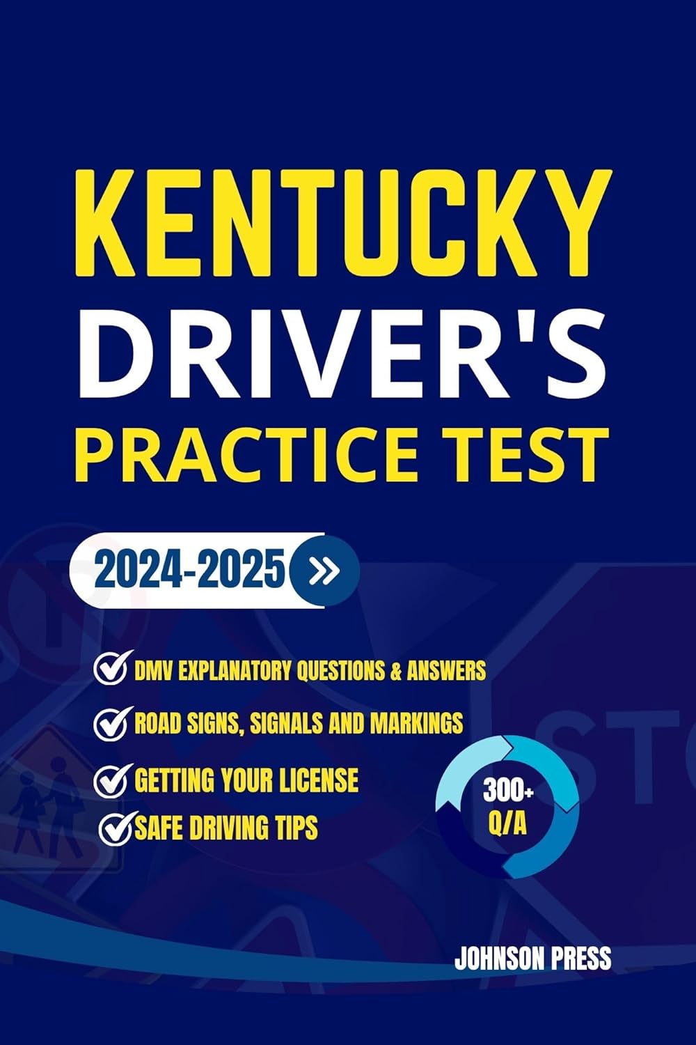 Amazon.com: KENTUCKY DRIVERS PRACTICE TEST: 300+ Practice Questions and ...