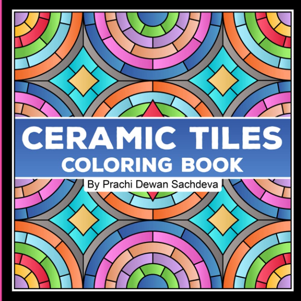 Ceramic Tiles Coloring Book A Coloring Book With Unique Elegant ...