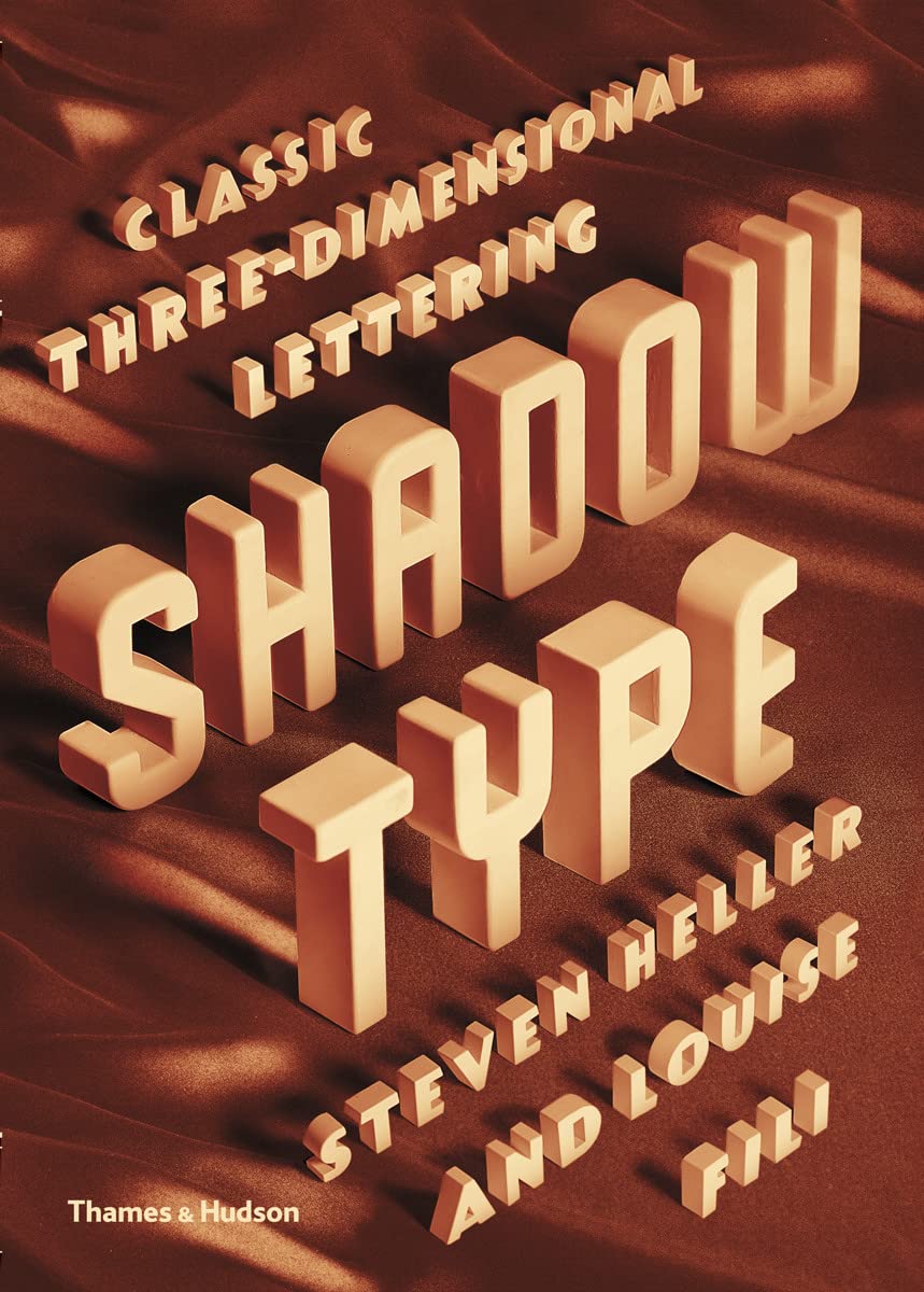 Shadow Type: Classic Three-Dimensional Lettering: Amazon.co.uk: Steven ...
