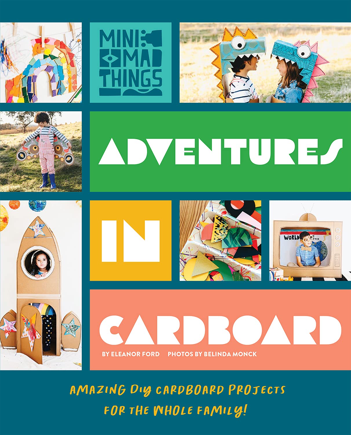 Adventures in Cardboard: Amazing DIY Cardboard Projects for the Whole ...