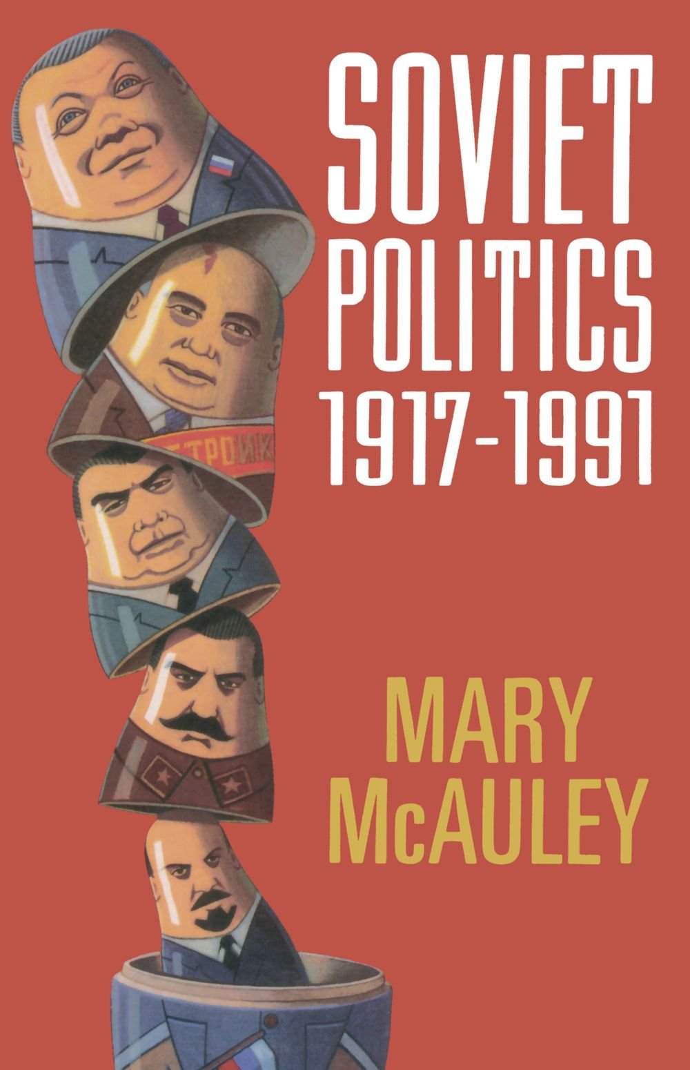 Amazon | Soviet Politics 1917-1991 | McAuley, Mary | European