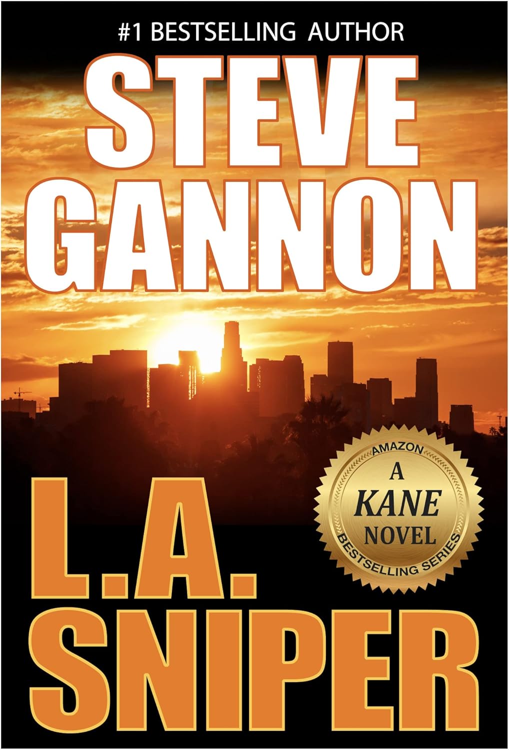 L.A. Sniper eBook : Gannon, Steve: Amazon.com.au: Kindle Store