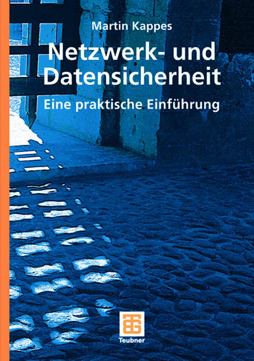 Amazon.com: Netzwerk- und Datensicherheit: 9783835101562: Martin Kappes ...