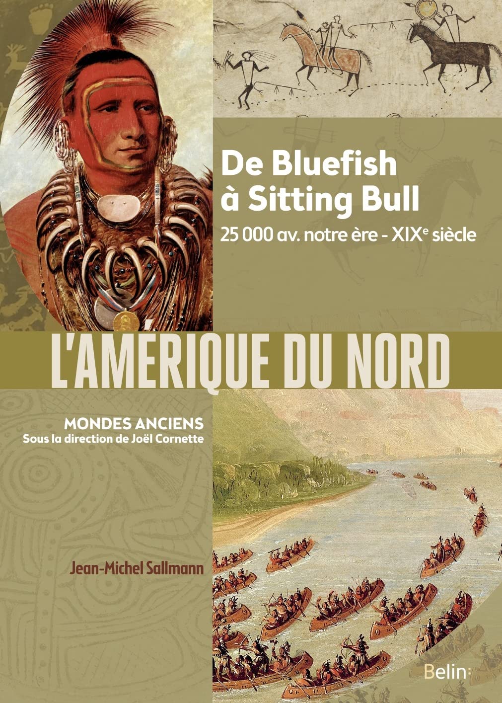 L'Amérique du Nord - De Bluefish à Sitting Bull 25 000 av. notre ...