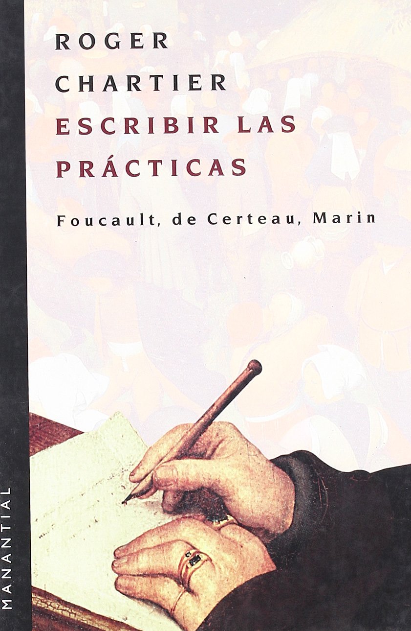 Amazon | Escribir Las Practicas | Chartier, Professor Roger | Ethics & Morality