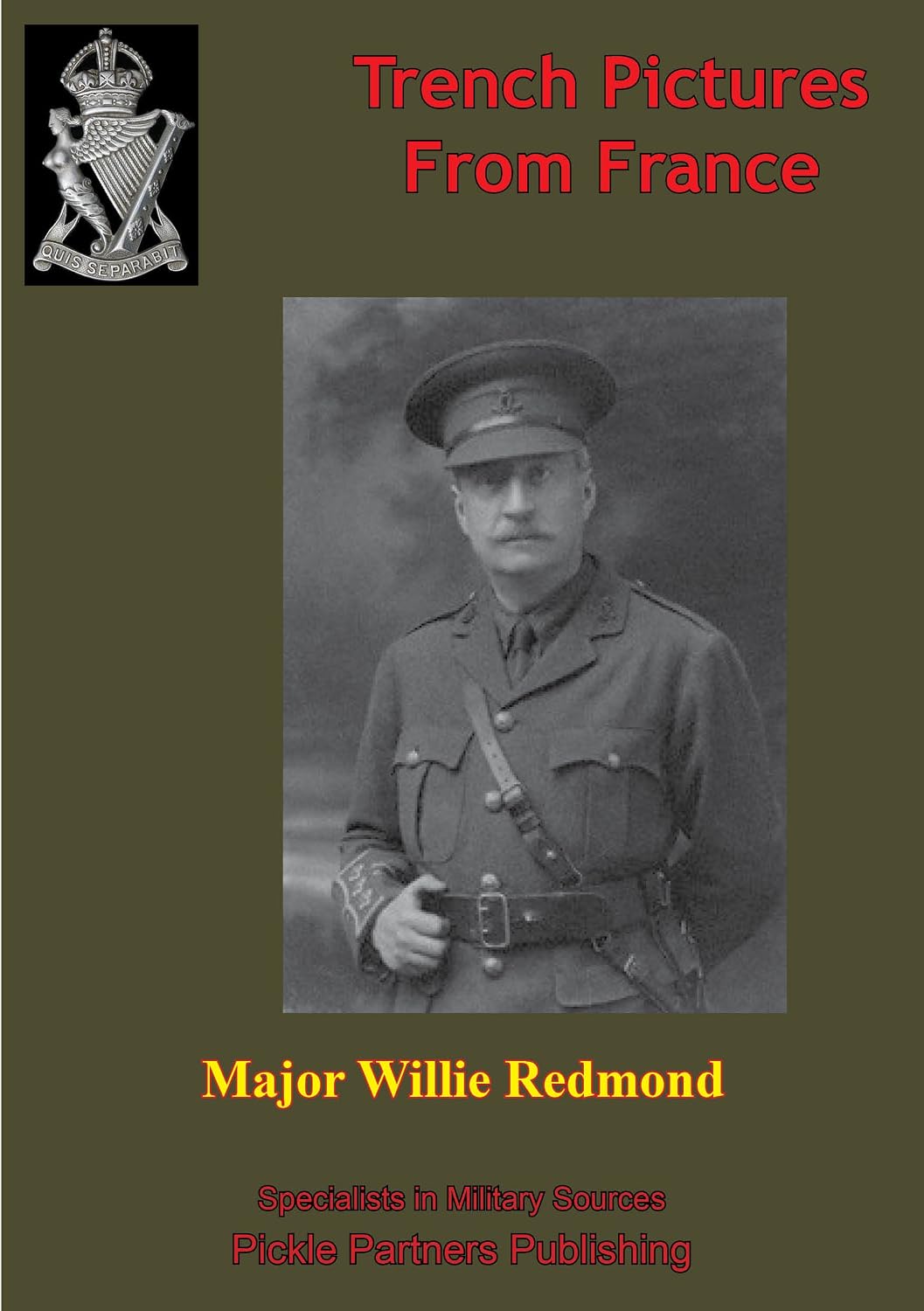 Amazon.com: Trench Pictures From France eBook : Redmond, Major Willie ...