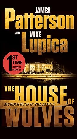 Amazon.com: The House of Wolves: A Thriller: 9781538710791: Patterson ...