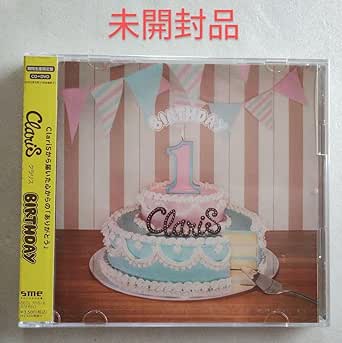 Amazon.co.jp: ClariS BIRTHDAY 期間生産限定盤 CD+DVD : おもちゃ